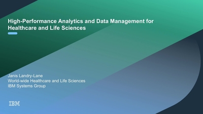 High-Performance Analytics and Data Managemnt for Healthcare and Life ...