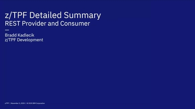 z/TPF Internship: REST Provider and Consumer - IBM Mediacenter