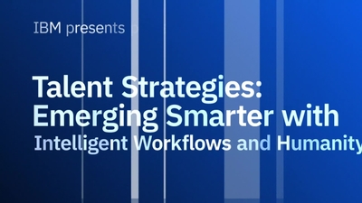 Talent Strategies: Emerging Smarter with Intelligent Workflows and ...