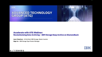 Revolutionizing Data Archiving-IBM Storage Deep Archive on Diamondback ...