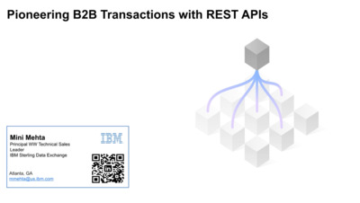 Pioneering B2B Transactions with REST APIs - IBM Mediacenter