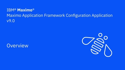 Maximo Application Framework Application Configuration overview - IBM ...