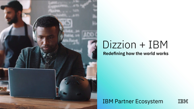Dizzion + IBM: Adapt. Grow. Transcend. - IBM Mediacenter