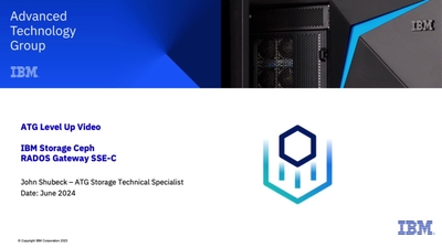 ATG Level Up - Ceph RGW SSE-C - IBM Mediacenter