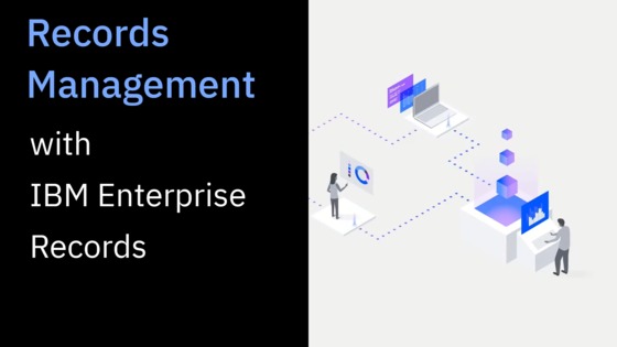 Records Management with IBM Enterprise Records - IBM MediaCenter