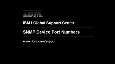 Recommended SNMP Port Numbers - IBM Mediacenter