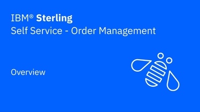 Self Service tool overview - IBM Sterling Order Management - IBM ...