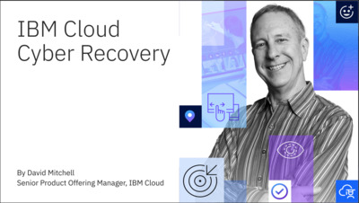 IBM Cloud Cyber Recovery Demo - IBM Mediacenter