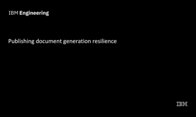 Document Generation Resilience - IBM Mediacenter