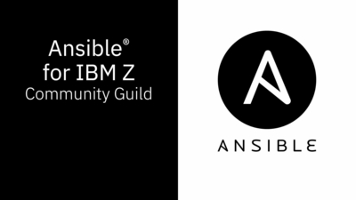 Ansible for IBM Z Community Guild - March 2025 - IBM Mediacenter