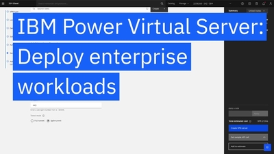 Deploy mission-critical enterprise workloads with IBM Power Virtual ...