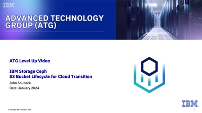 ATG Level Up - IBM Storage Ceph S3 Bucket Cloud Transition - IBM ...