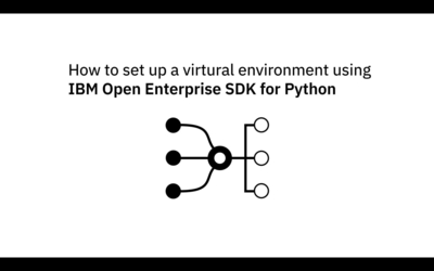 How to set up a virtual environment using IBM Open Enterprise SDK for ...
