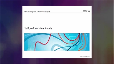IBM Z System Automation – Tailor NetView Panels - IBM Mediacenter