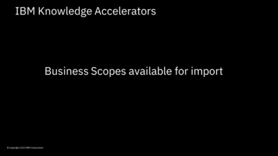 IBM Knowledge Accelerator for Cross Industry Business Scope ...