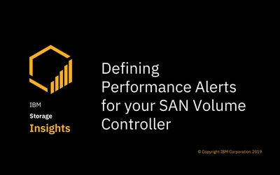 Defining performance alerts for IBM SAN Volume Controller storage ...