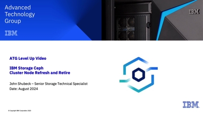 IBM Storage Ceph Refresh and Retire - IBM Mediacenter