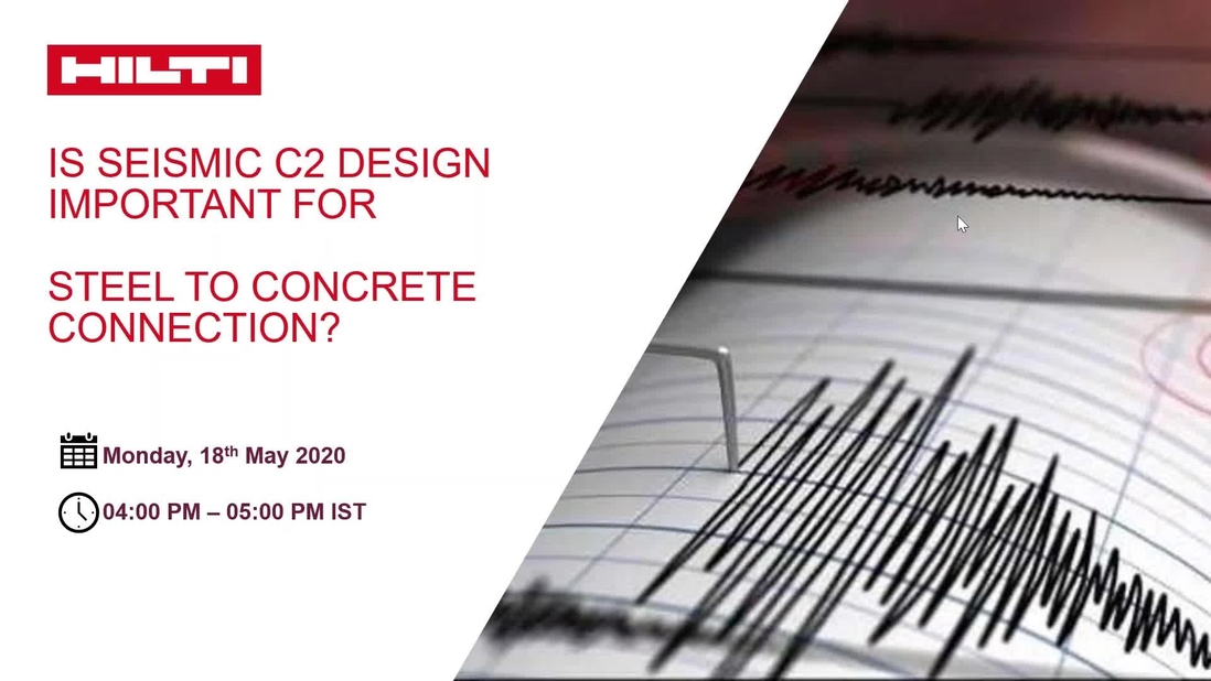 Importance of Seismic C2 design for Steel to Concrete Connecti...