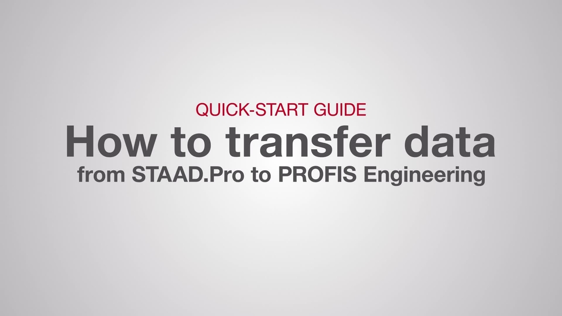 STAAD Pro to PROFIS Engineering - Engineering Center