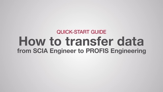 HOW TO: Transfer data from SCIA Engineering to PROFIS Engineer...