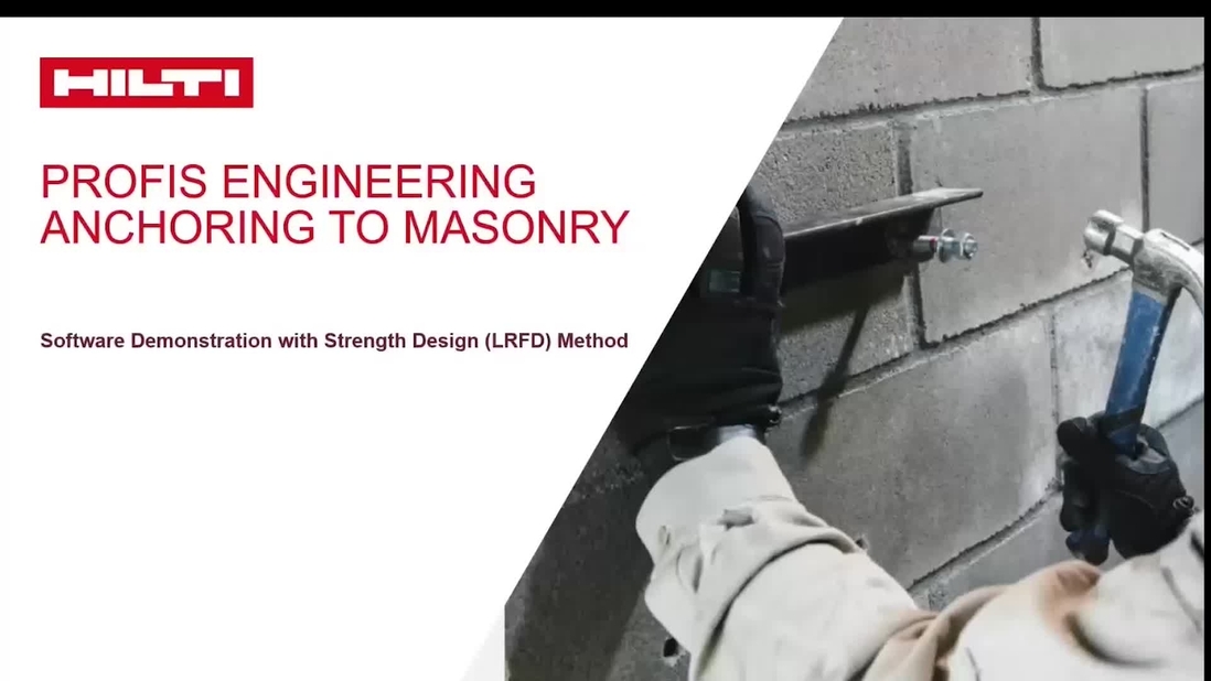 PROFIS Engineering Anchoring-to-Masonry Module for LRFD Design...
