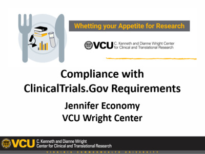 Compliance with ClinicalTrials.Gov Requirements - VCU Kaltura MediaSpace