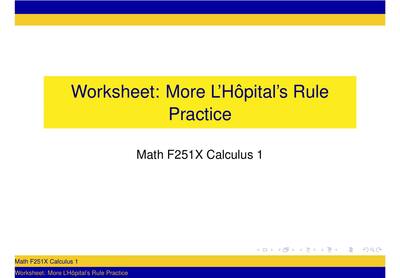 Worksheet: More Practice on L'Hôpital's Rule - University of Alaska ...