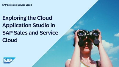 Cloud Application Studio Explained - Extending SAP Cloud for Customer - openSAP Microlearning