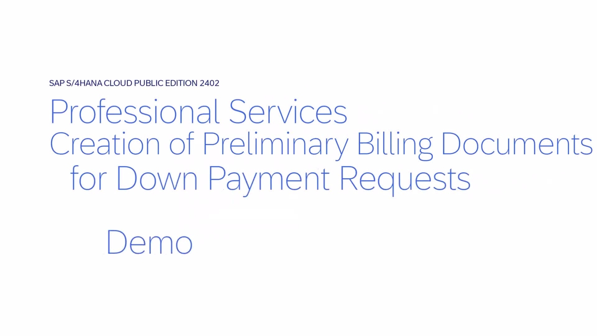 SAP Video - 2402 I Creation of Preliminary Billing Documents for Down Payment Requests I ...