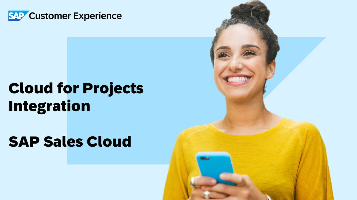 SAP Video - SAP Sales Cloud - Cloud for Projects Integration
