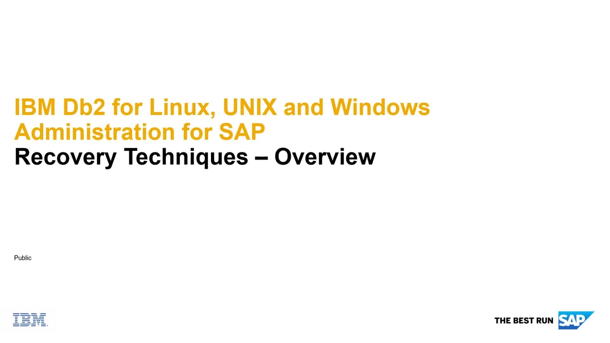 SAP Video - Db2 Recovery Techniques: Overview SAP Video - Db2 Recovery Techniques: Overview