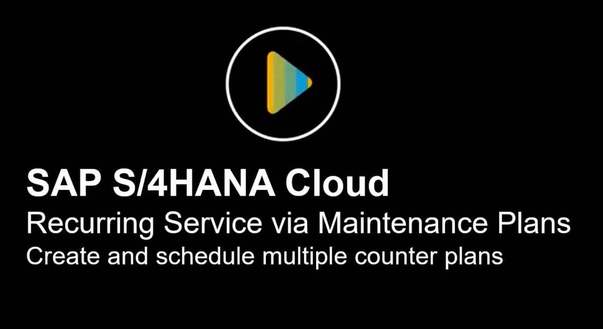 SAP Video - Recurring Service in S/4HANA Service - Multiple Counter Plan