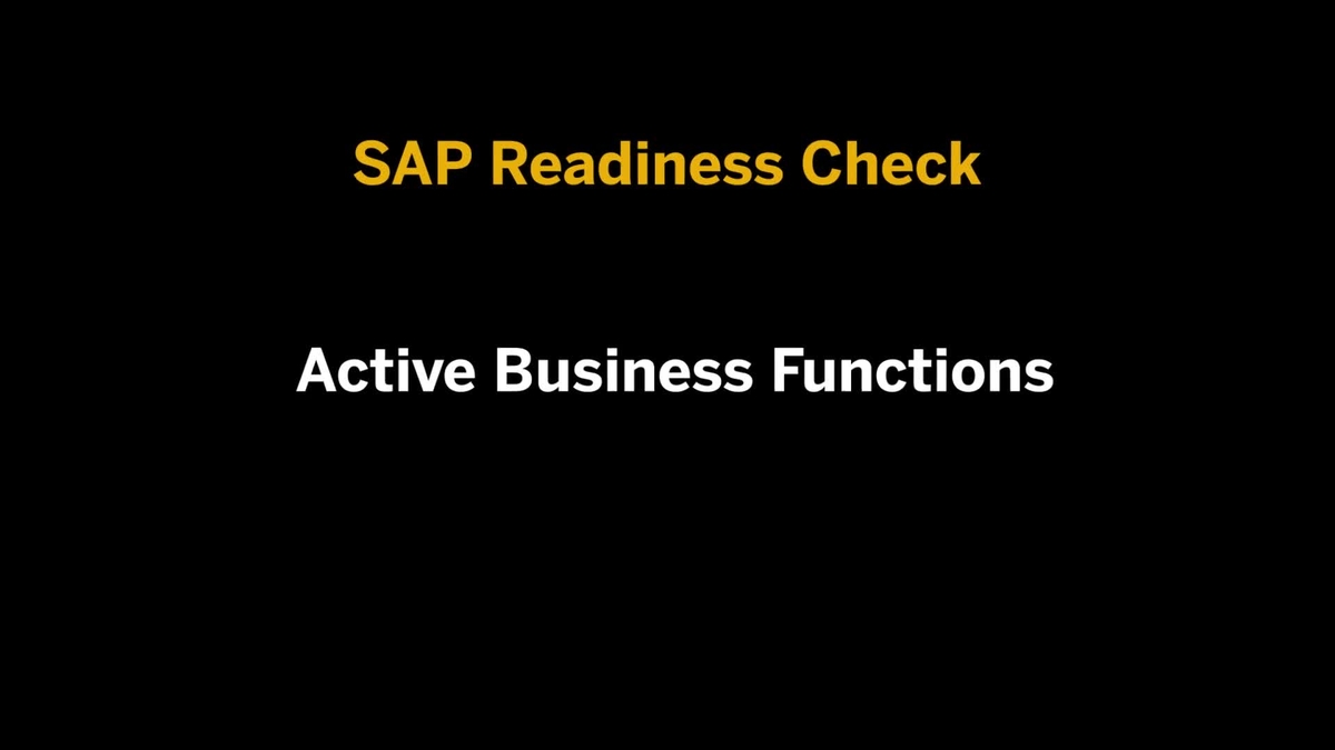 SAP Video - SAP Readiness Check for SAP S/4HANA Conversion - Active Business Functions