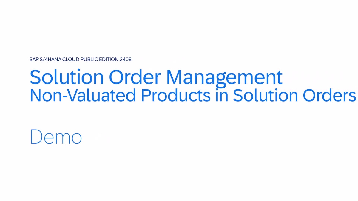 SAP Video - 2408| Non-Valuated Items in Solution Orders | Solution Order Management