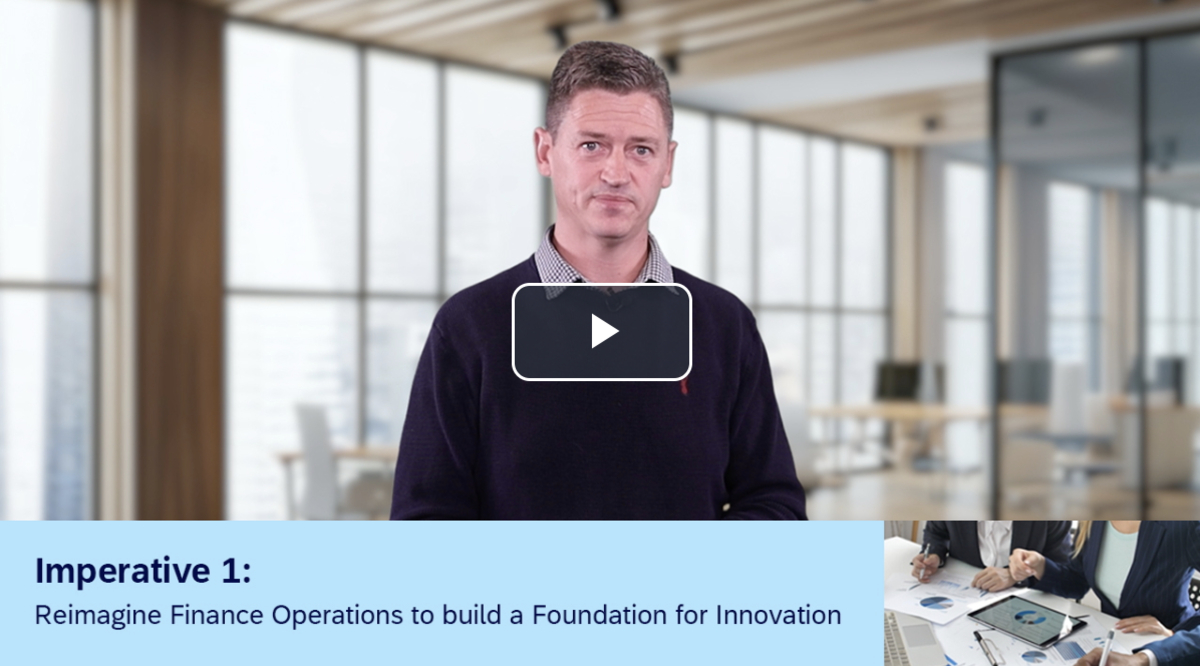 SAP Video - Reimagine Finance Operations to Build a Foundation for ...