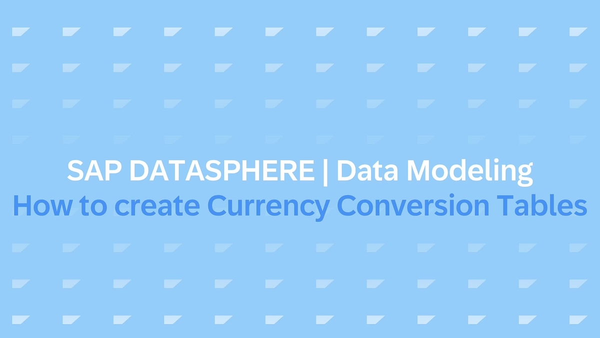 SAP Video - Data Modeling: How to create and work with Currency Conversion Tables