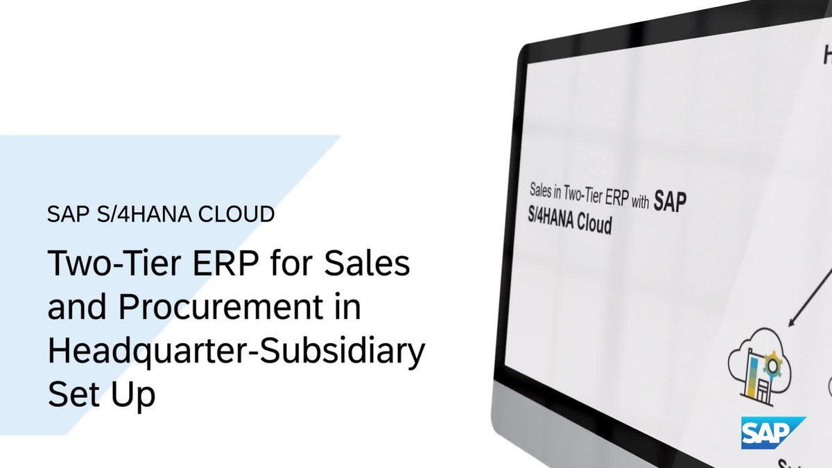 SAP Video - Two-Tier ERP with SAP S/4HANA Cloud for Sales and ...