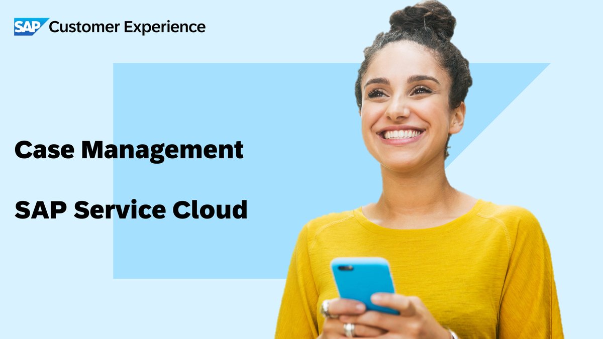 SAP Video - Case Management - SAP Service Cloud