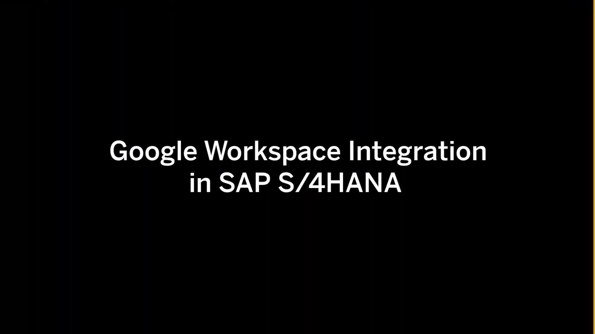 SAP Video - Google Workspace Integration_collaboration