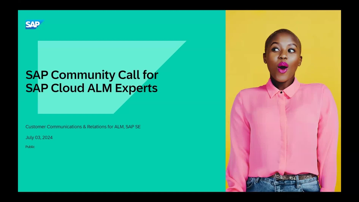 SAP Video - SAP Community Call for SAP Cloud ALM Experts July 2024