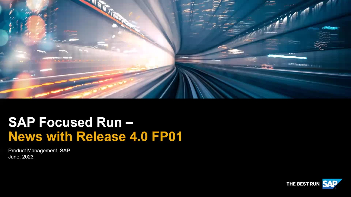 SAP Video - What’s New in SAP Focused Run 4.0 FP01