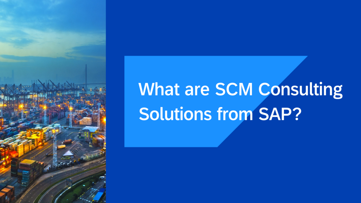 SAP Video - What are SCM Consulting Solutions from SAP?