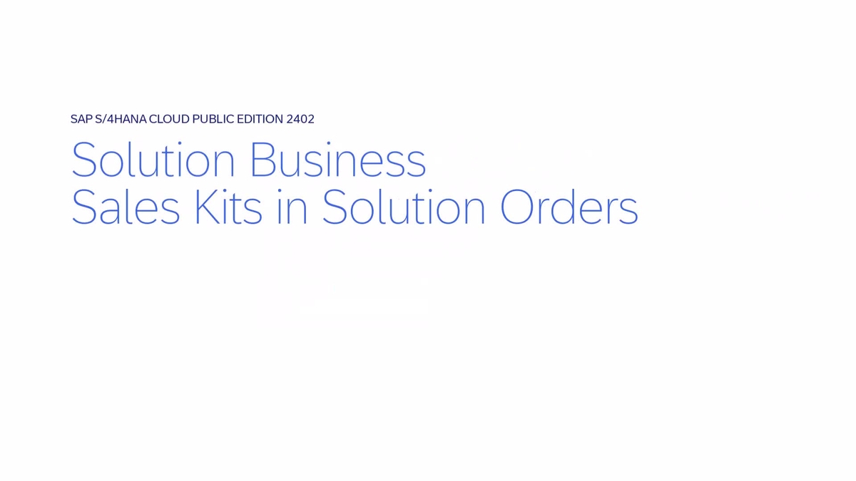 SAP Video - 2402| Sales Kits in Solution Orders