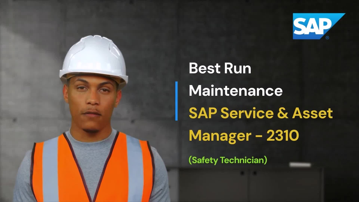 SAP Video - Streamline Safety Operations with SAP Service and Asset Manager