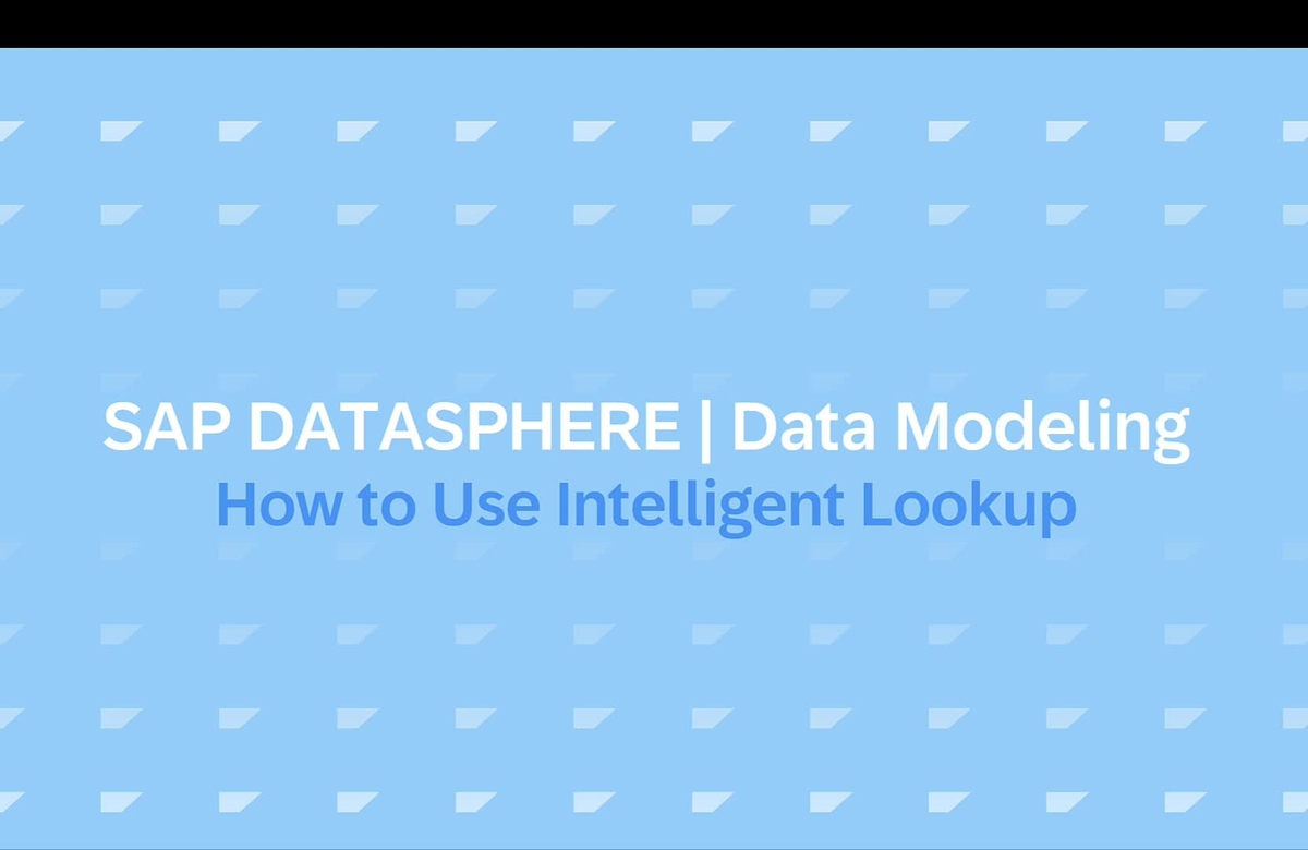 SAP Video - Data Modeling: How to use Intelligent Lookup
