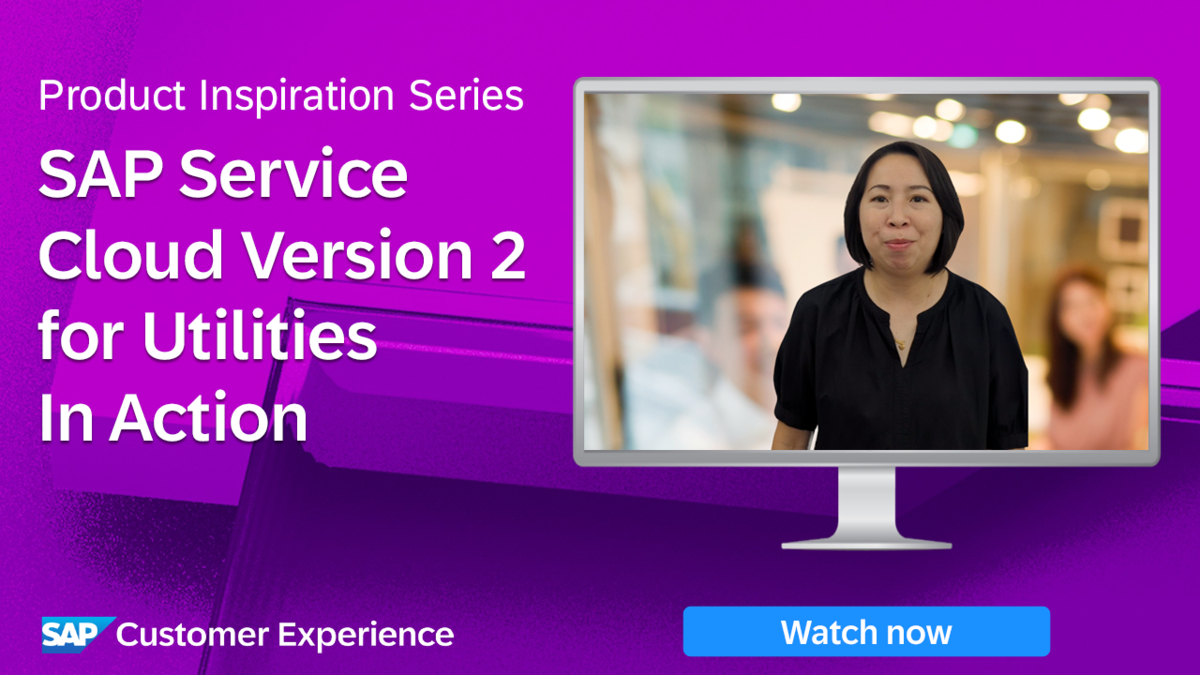 SAP Video - SAP Service Cloud Version 2 for Utilities in Action