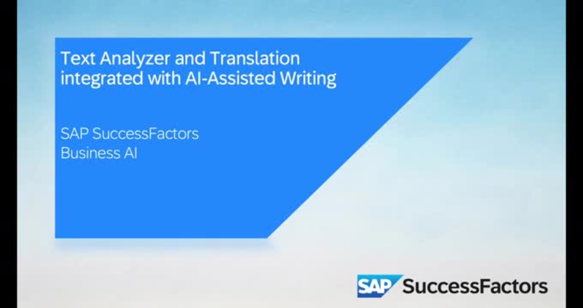 SAP Video - Text Analyzer and Translation integrated within AI-assisted Writing, 2H 2024