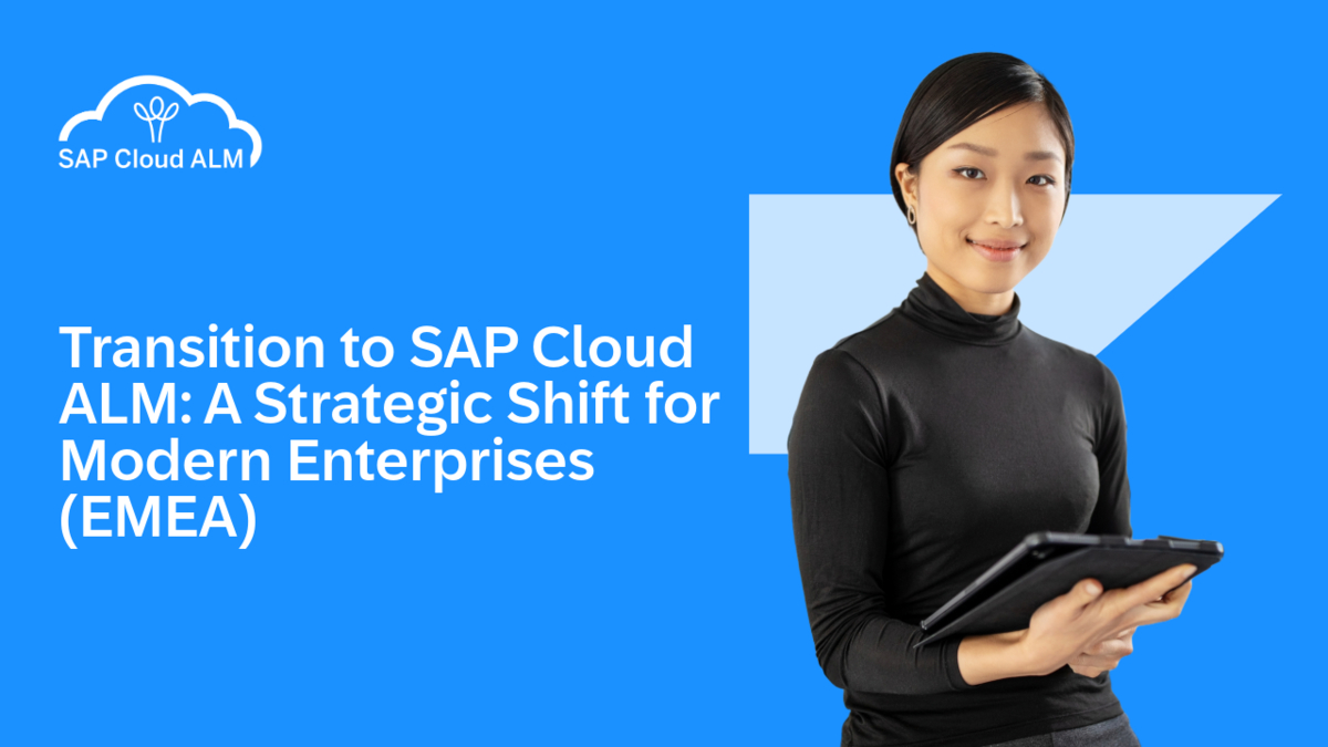 SAP Video - Transition to SAP Cloud ALM-A Strategic Shift for Modern ...