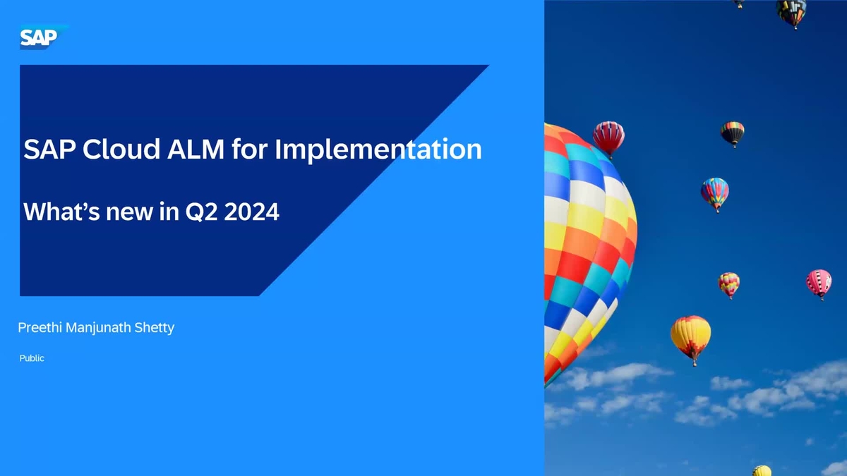 SAP Video - SAP Cloud ALM quarterly update Q2/2024 (Implementation)