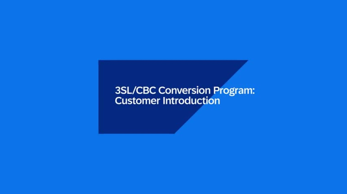 SAP Video - 3SL/CBC Conversion Program: Customer Introduction